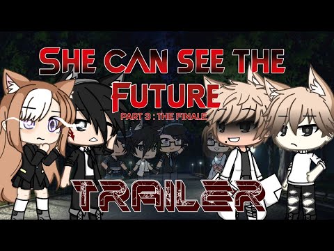 She Can See The Future Pt 3 Trailer Ryle Lee Youtube