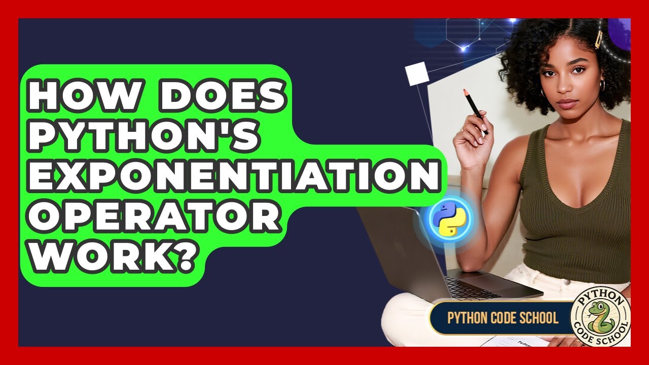 How Does Python S Exponentiation Operator Work Python Code School