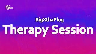 Bigxthaplug Therapy Session Lyrics Afro Vibes Mp3 Music & Mp4 video ...