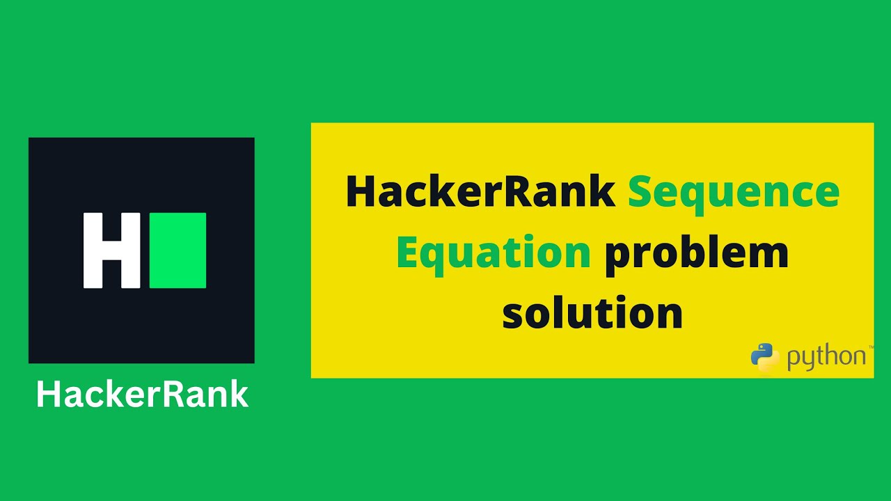 Hackerrank Sequence Equation Problem Solution In Python Programming