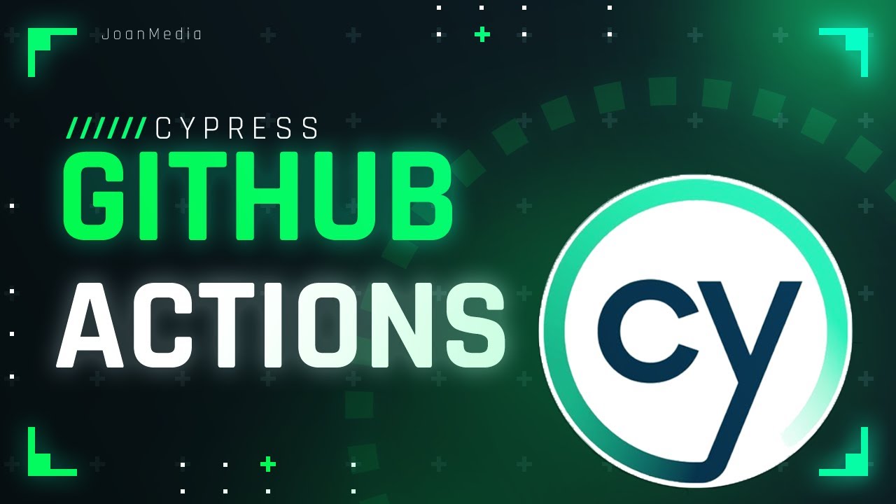 Easy Cypress Github Actions Introduction Cypress Tutorial Youtube