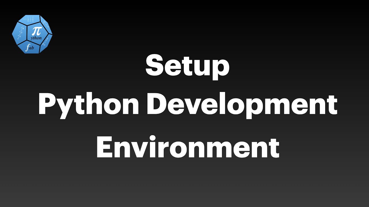 Setup Python Development Environment Youtube