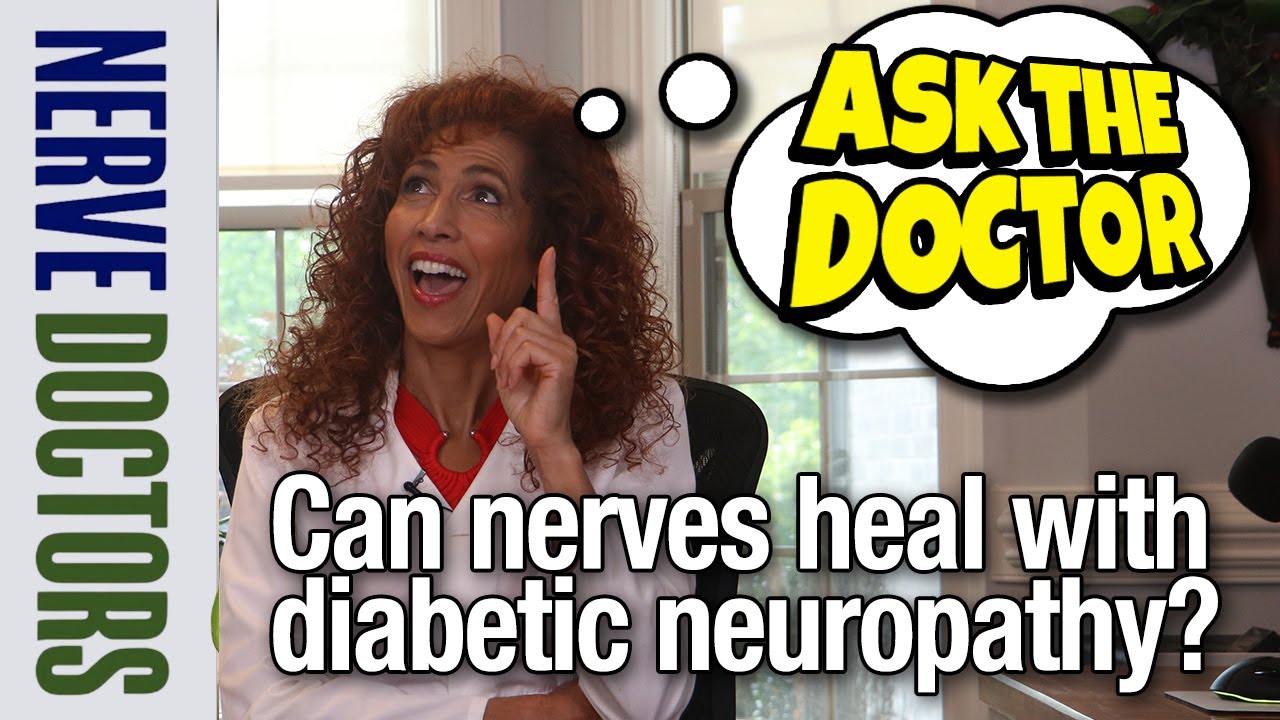 Can Nerves Heal With Diabetic Neuropathy The Nerve Doctors Diabetes