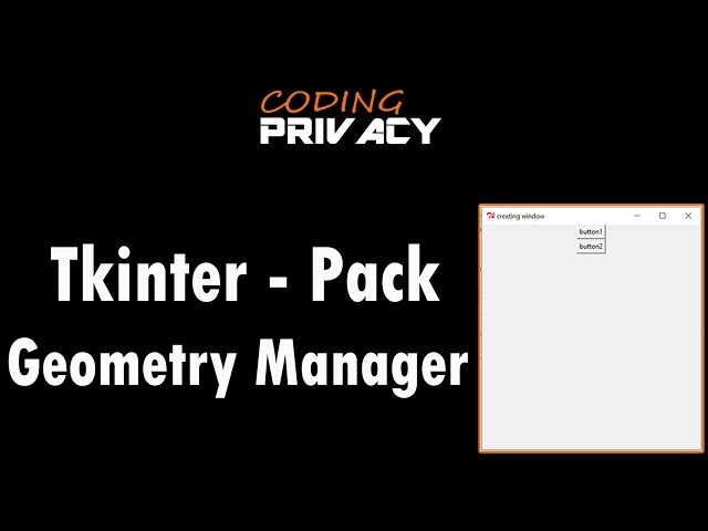 Understand How Tkinter Pack Geometry Manager Works By Examples Layout