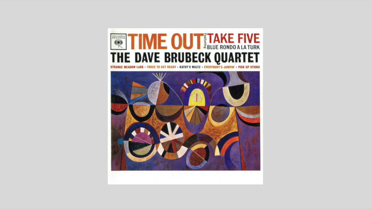 The Dave Brubeck Quartet Three To Get Ready Youtube