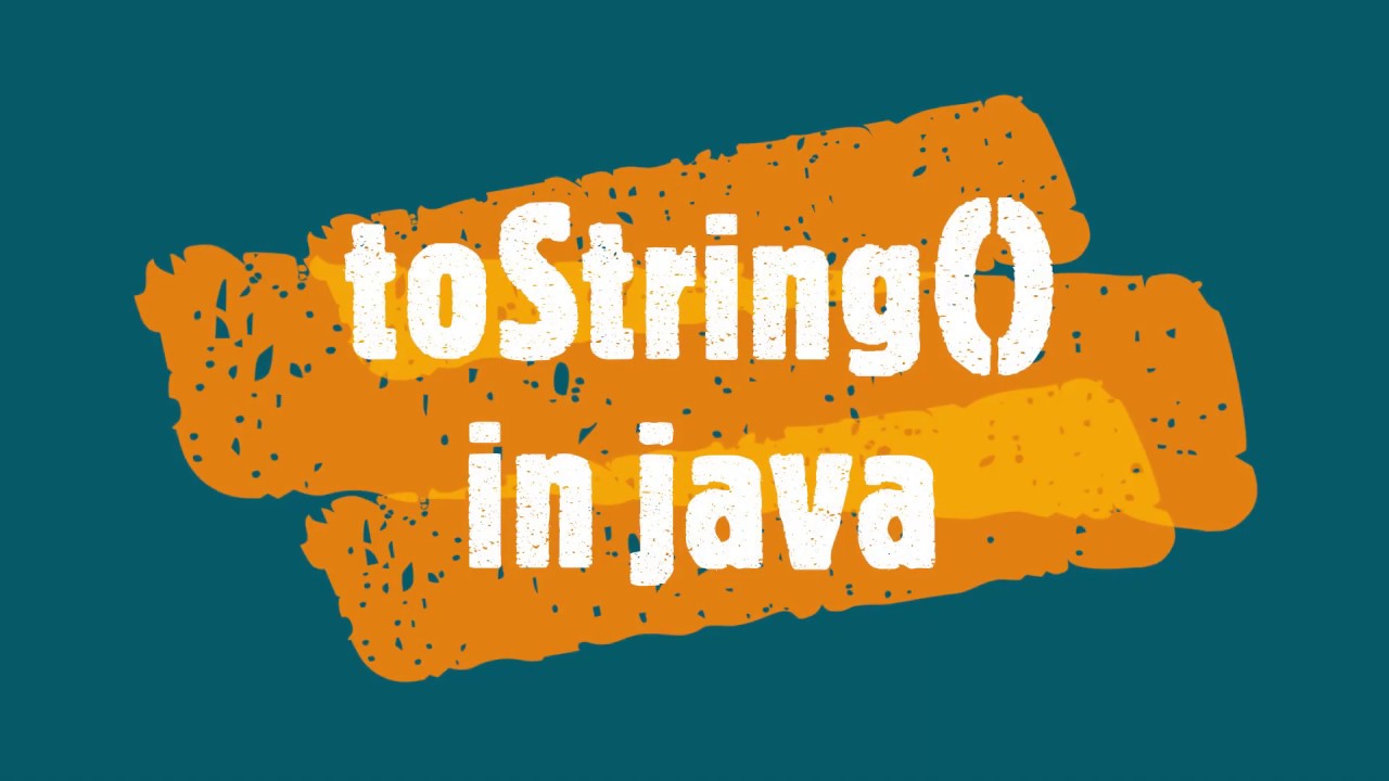 Tostring Method In Java Youtube