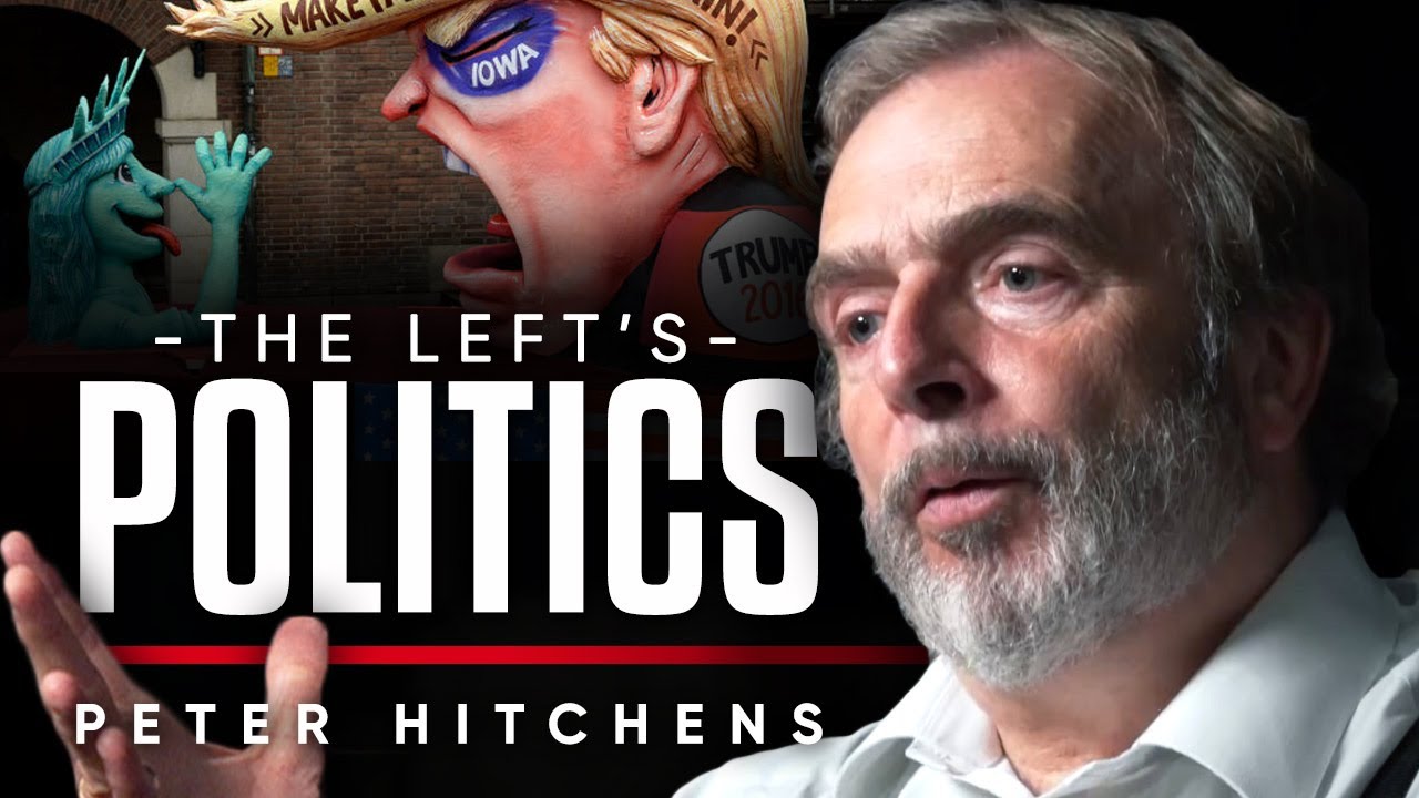 Politics And The Left Ideals Vs Reality Peter Hitchens Youtube