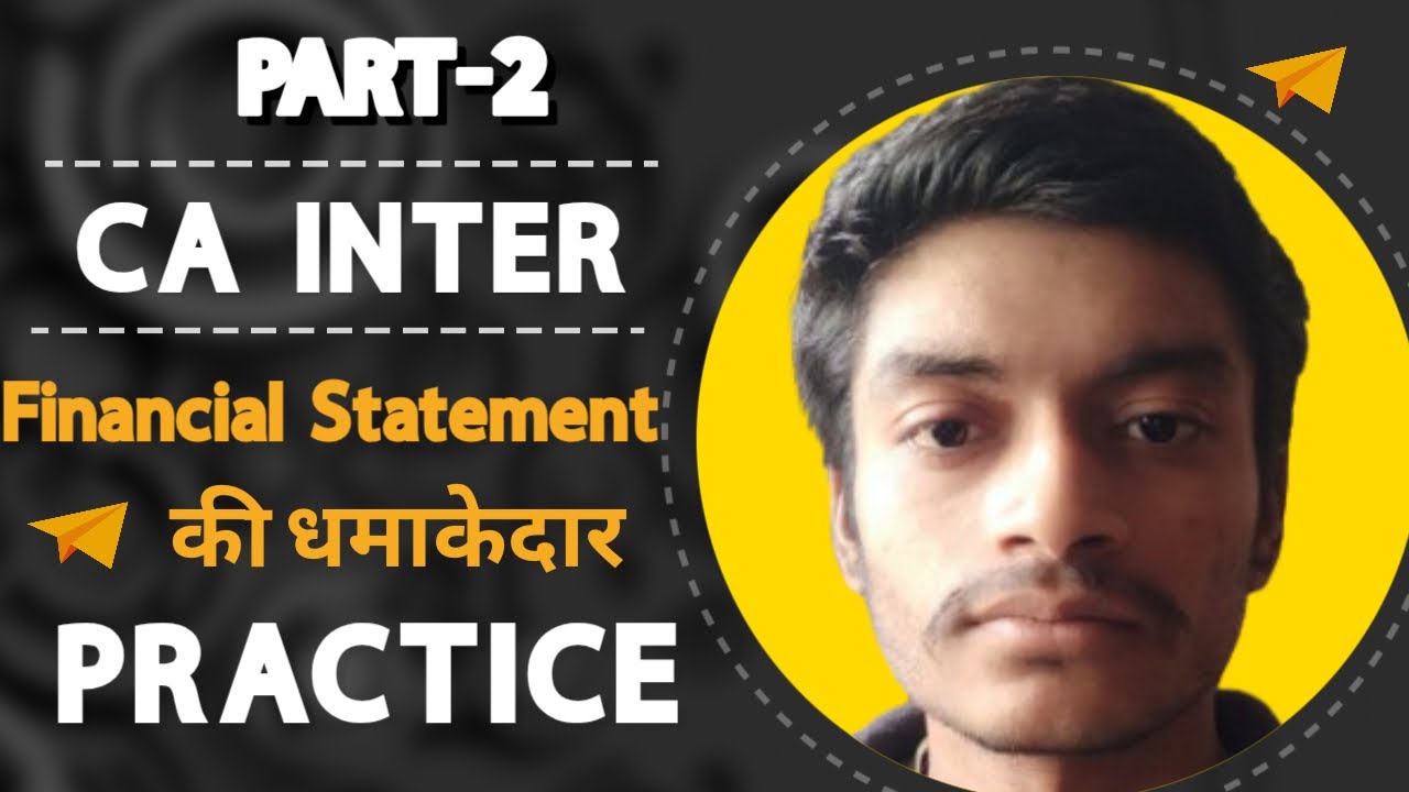 Ca Inter Introduction To Financial Statement Part 2 Youtube