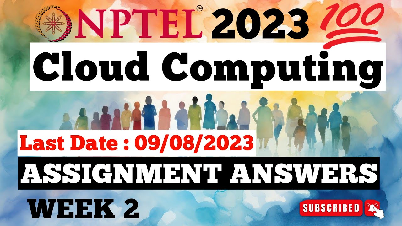 Cloud Computing Assignment Answers Of Week 2 Nptel Ateeq10 Youtube