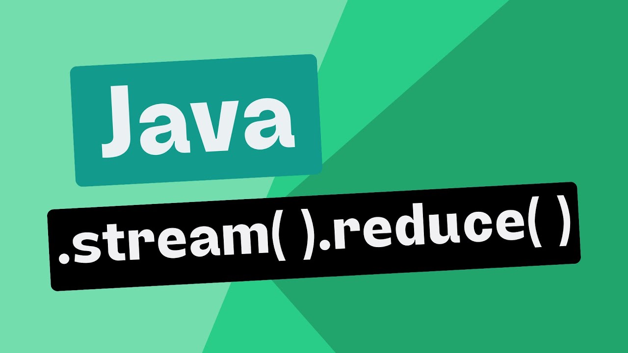 Mastering Java Stream Reduce With A Simple Example Youtube