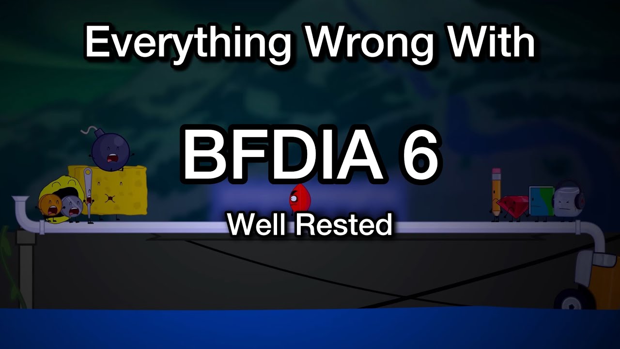 Everything Wrong With Bfdia 6 Starnoah1 Youtube