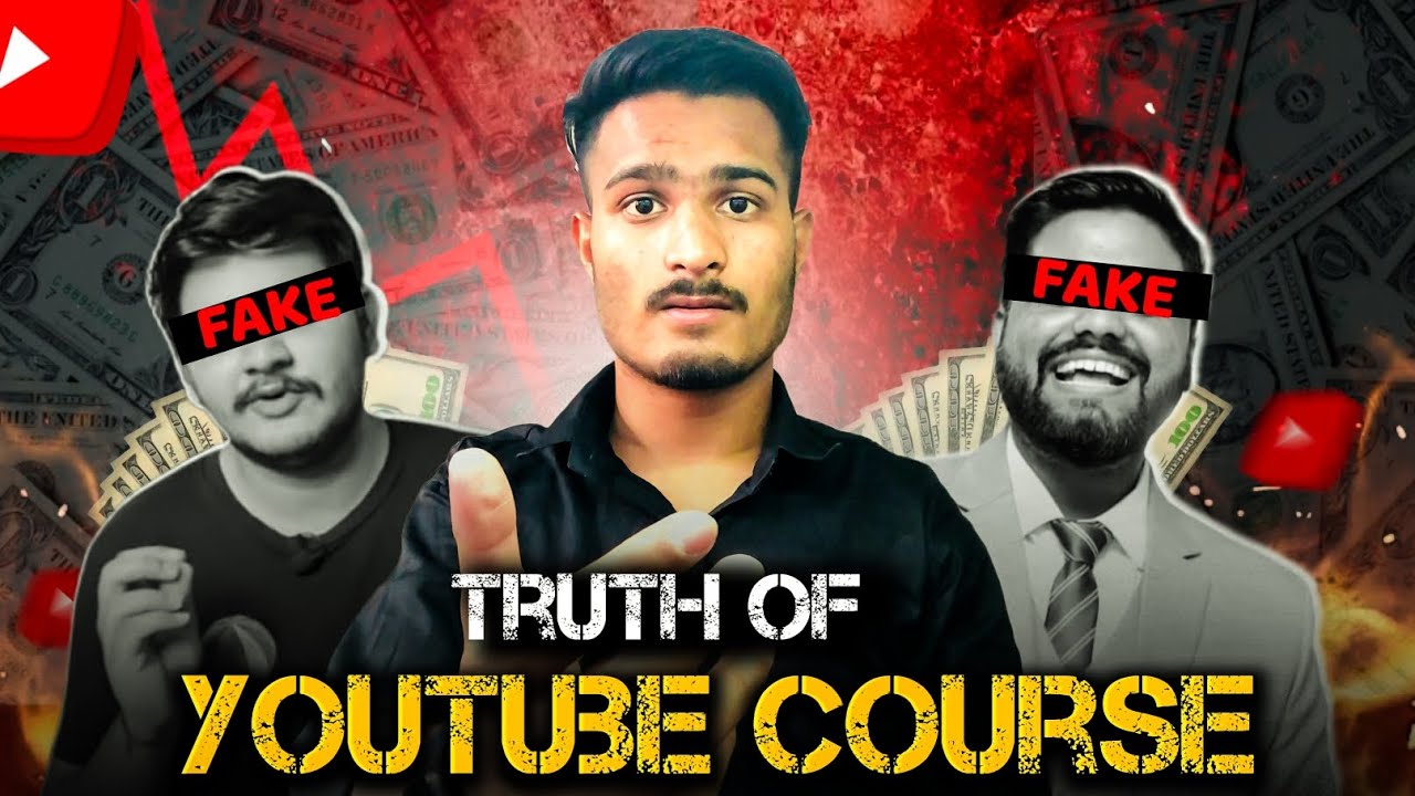 Truth Of Youtube Course Youtube