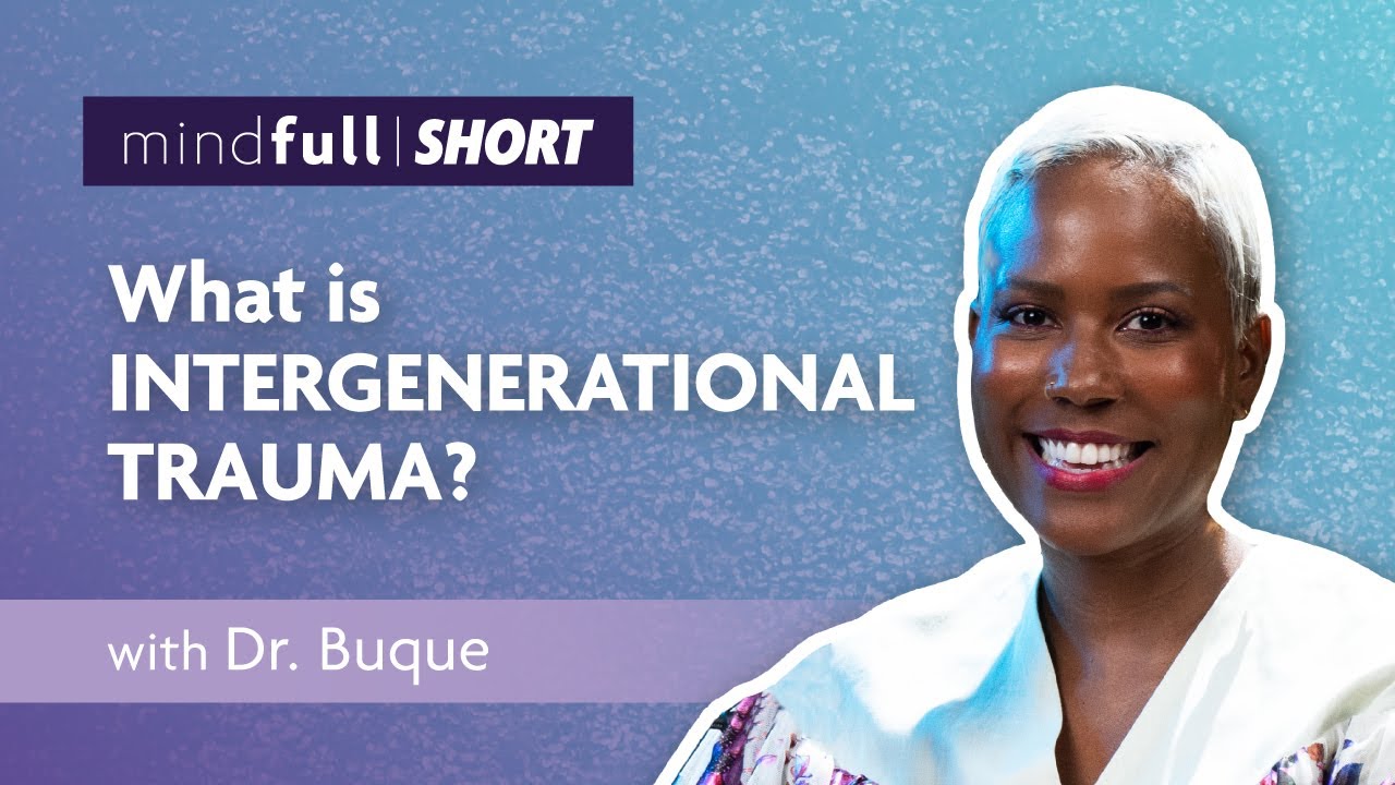 What Is Intergenerational Trauma Feat Dr Buque Youtube