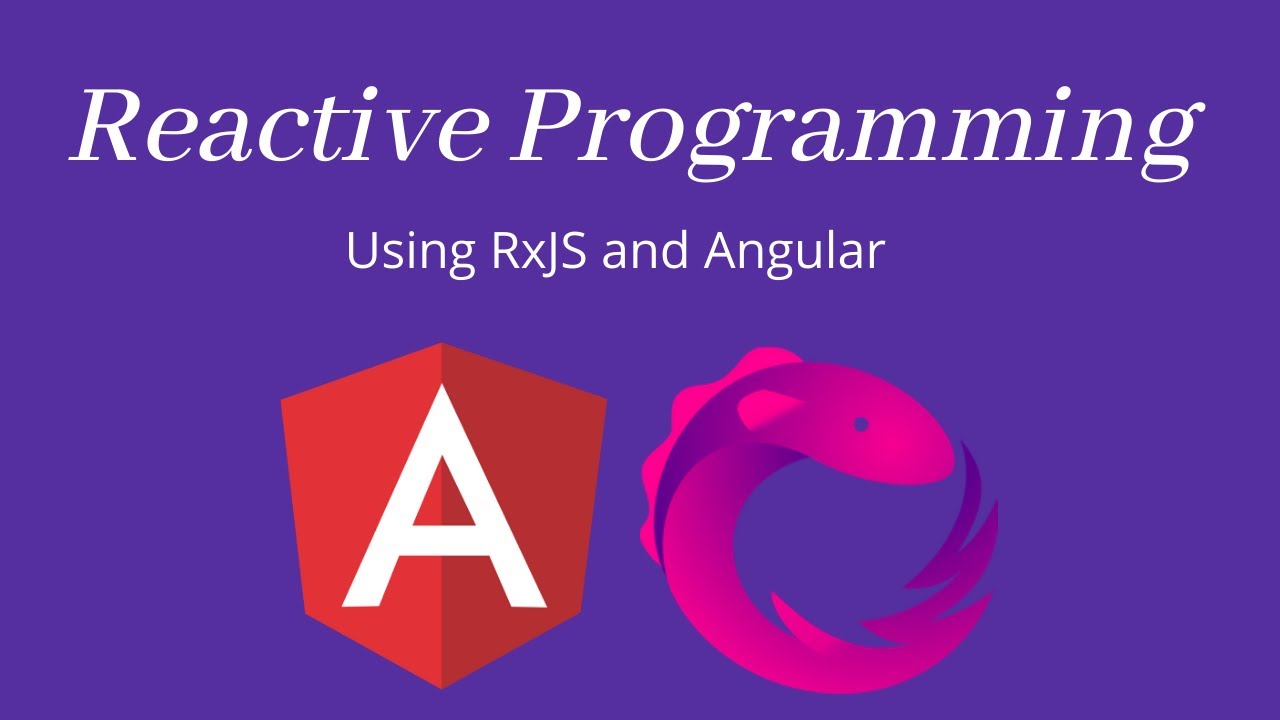Reactive Programming Using Rxjs In Angular Youtube