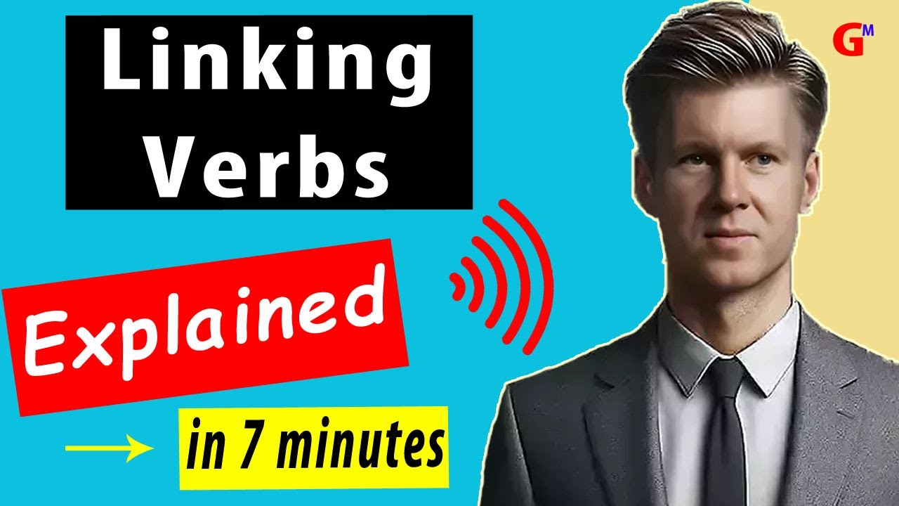Linking Verbs Explained The 3 Types You Need To Know Youtube