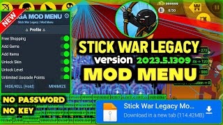 Stick War Legacy Mod Menu V2023 5 1309 No Password No Key 2025 ...