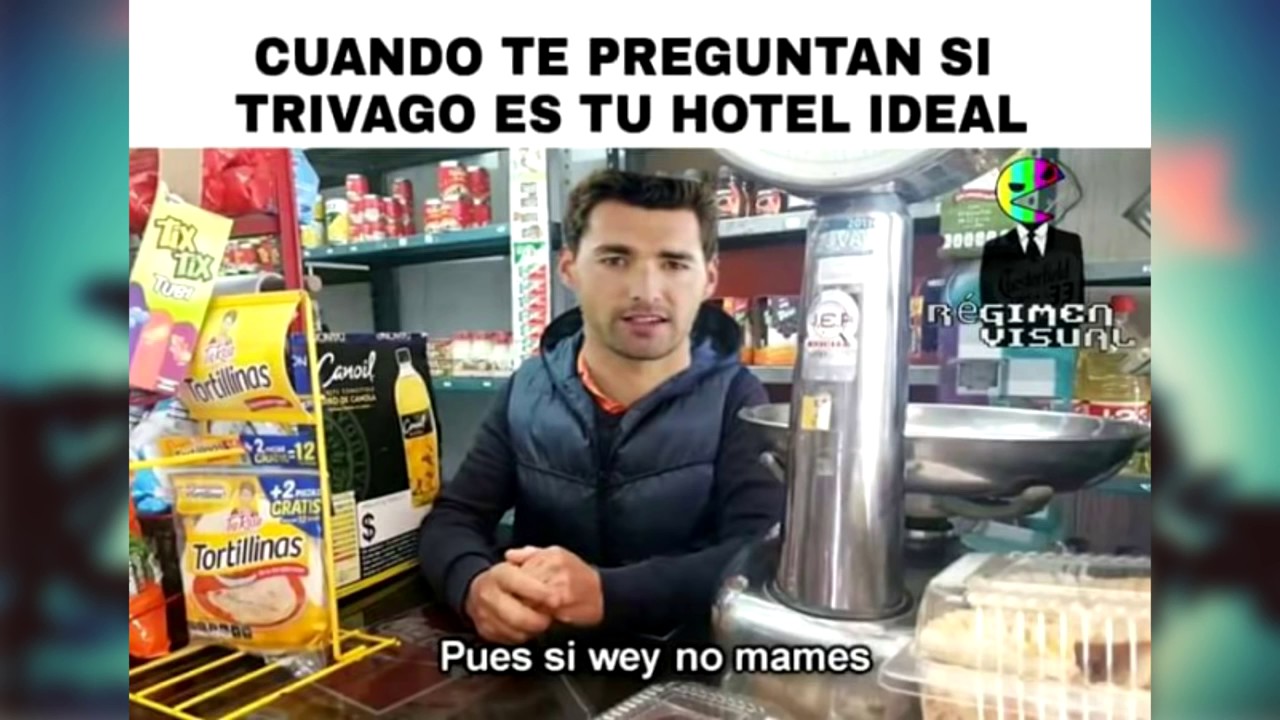 El Hombre De La Tienda Pues Si Wey No Mames Memes Youtube