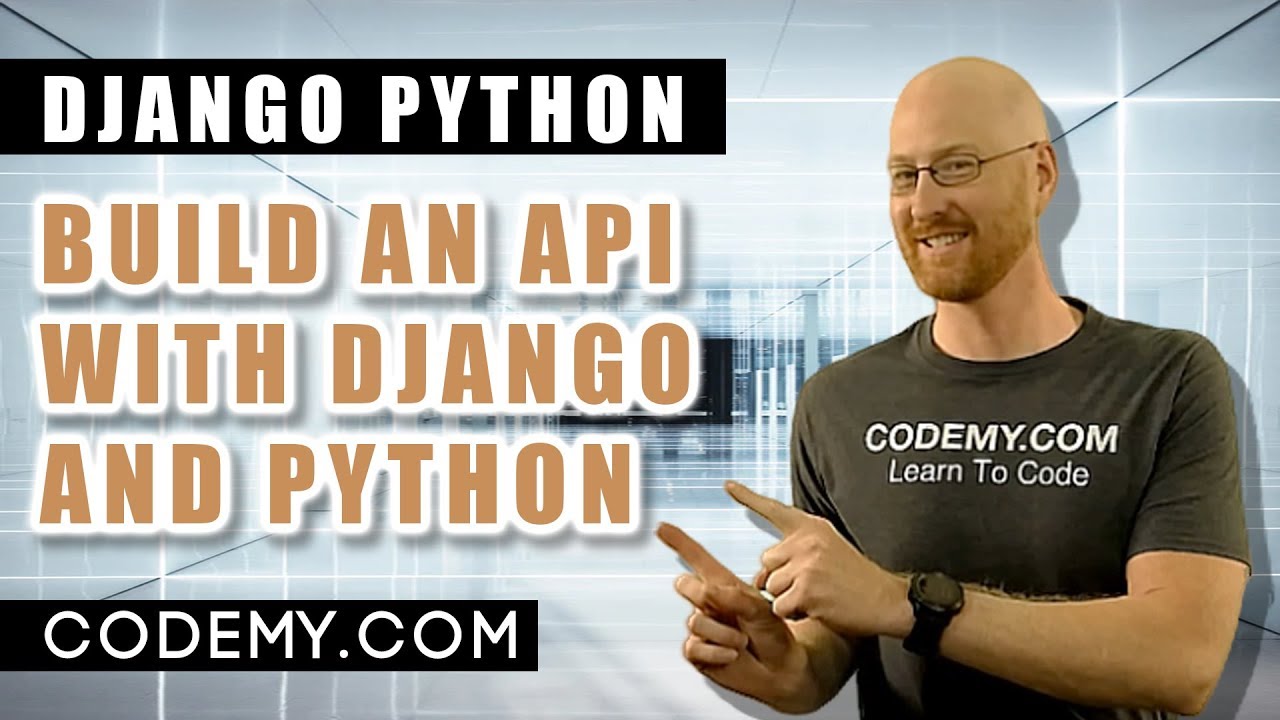 Introduction Build An Api With Python Django 1 Youtube