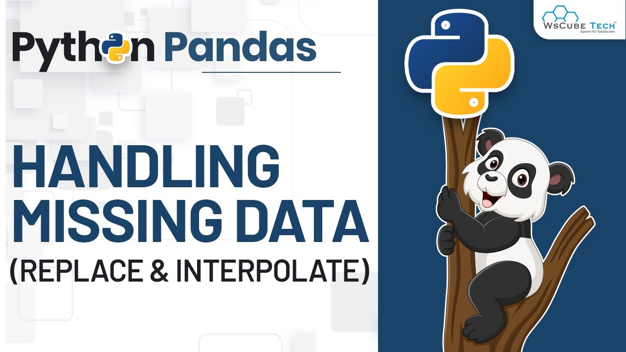 Pandas Tutorial For Handling Missing Data Replace And Interpolate