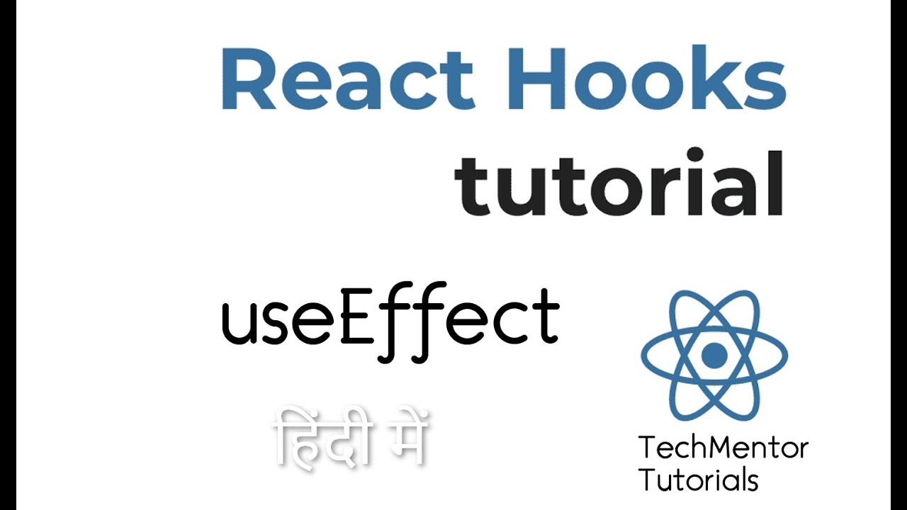 66 Useeffect Hook In Reactjs React Hooks Tutorial In Hindi Hooks