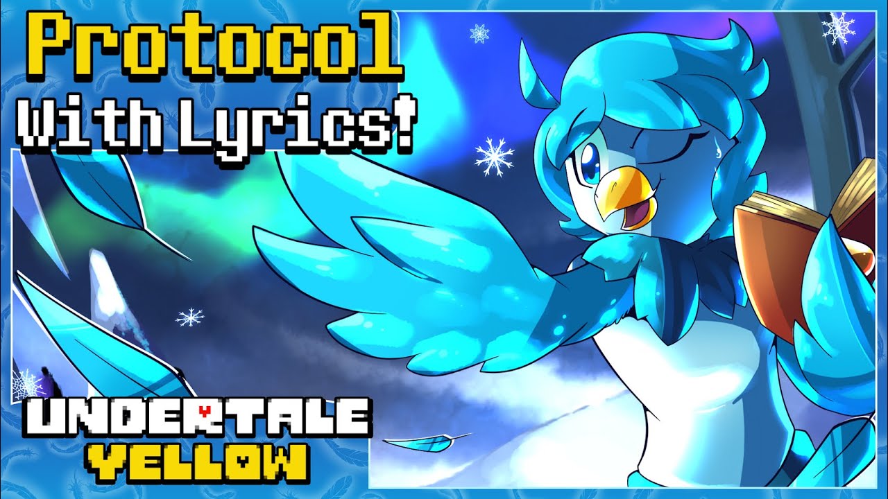 Protocol With Lyrics Undertale Yellow Youtube