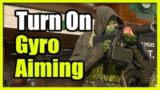 How To Turn On Gyro Aiming In Cod Black Ops 6 Motion Sensor ...