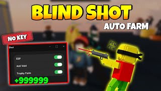New Script Blind Shot Player Esp Anti Void Trophy Farm Op 2025 G Zenx ...
