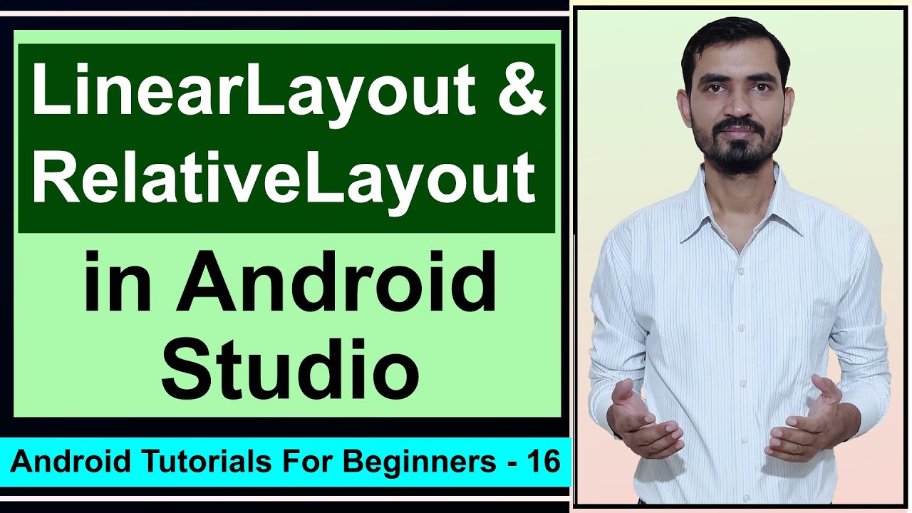 Linear Layout Relative Layout In Android Studio By Deepak Android