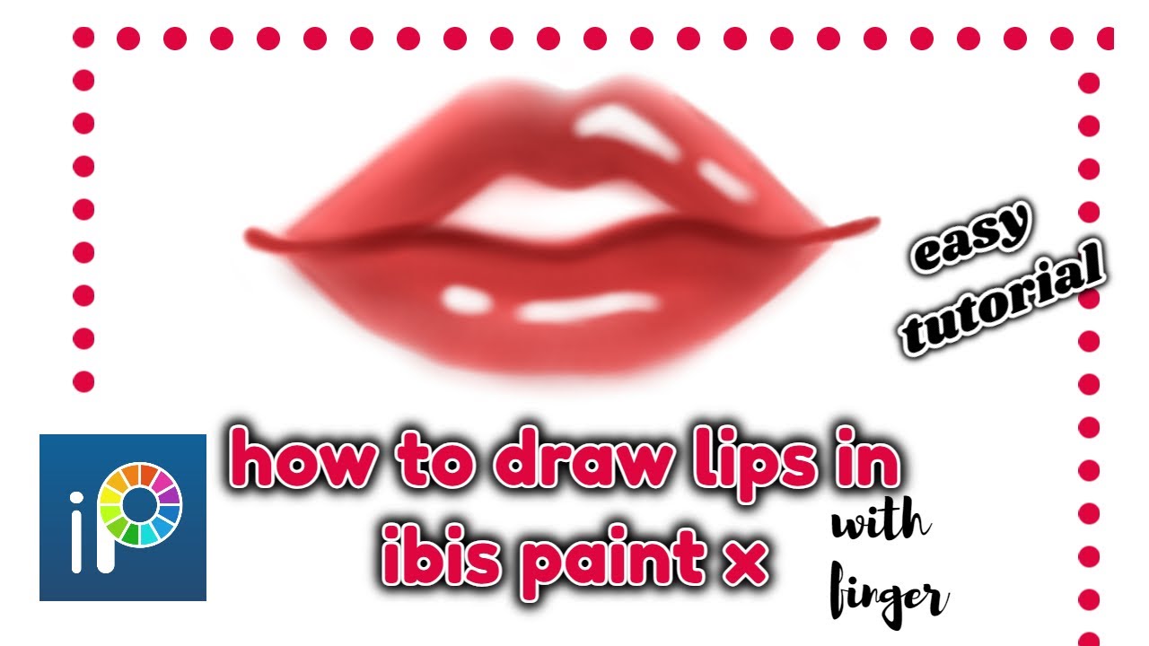 How To Draw Glossy Lips On Ibispaint X Lipstutorial Org