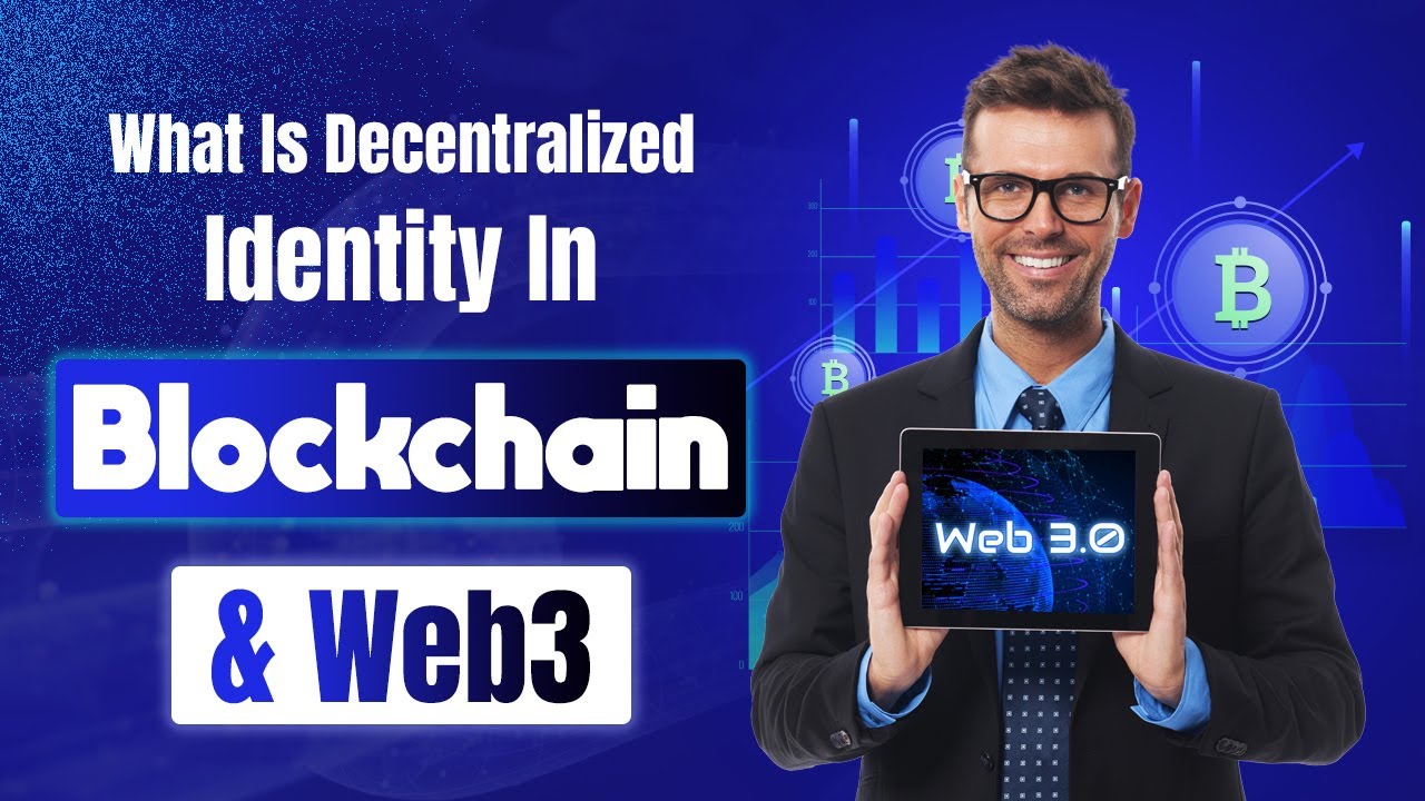 What Is Decentralized Identity In Blockchain Web3 Developments Of