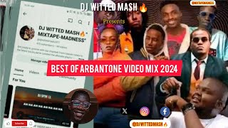 Best Of Arbantone Video Mix 2024 By Dj Kizz 254 Ft Gody Tennor Tipsy ...