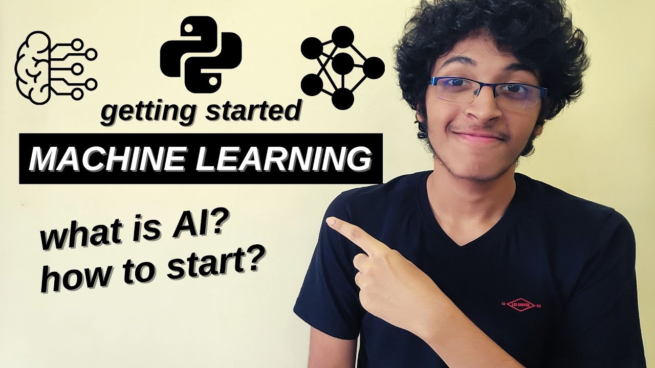How To Get Started With Machine Learningрџ Best Way To Learn Machine