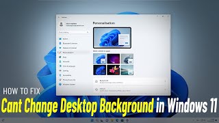 Fix Cant Change Desktop Wallpaper On Windows 11 10 How To Solve Cannot