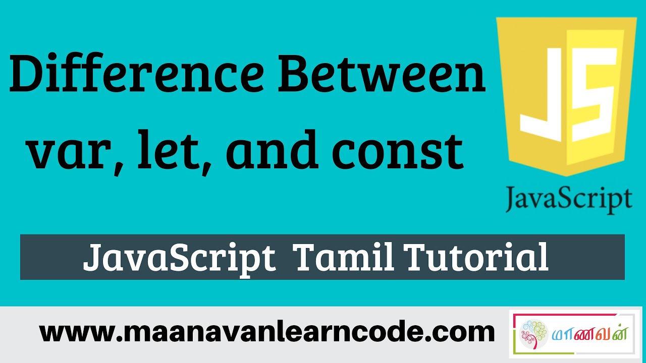 Difference Between Var Let And Const In Javascript Javascript Tamil