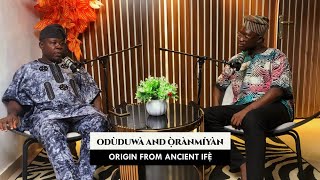 History Of Oranmiyan And Oduduwa From Their Origin In Ancient Ife ...