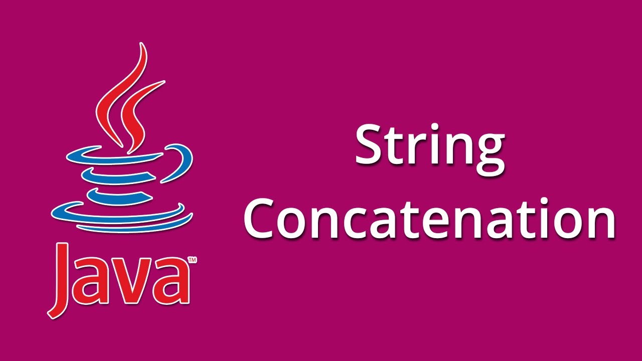String Concatenation In Java Java Programming For Beginners Youtube