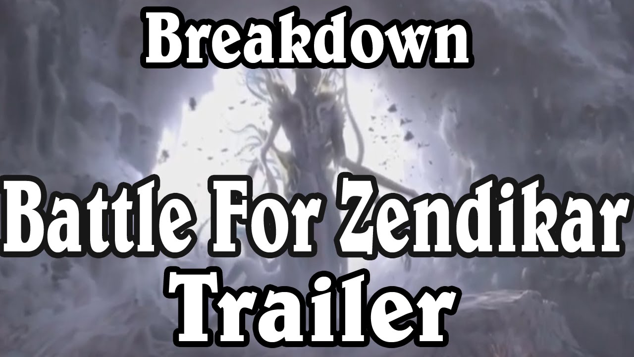 Battle For Zendikar Trailer Breakdown Youtube