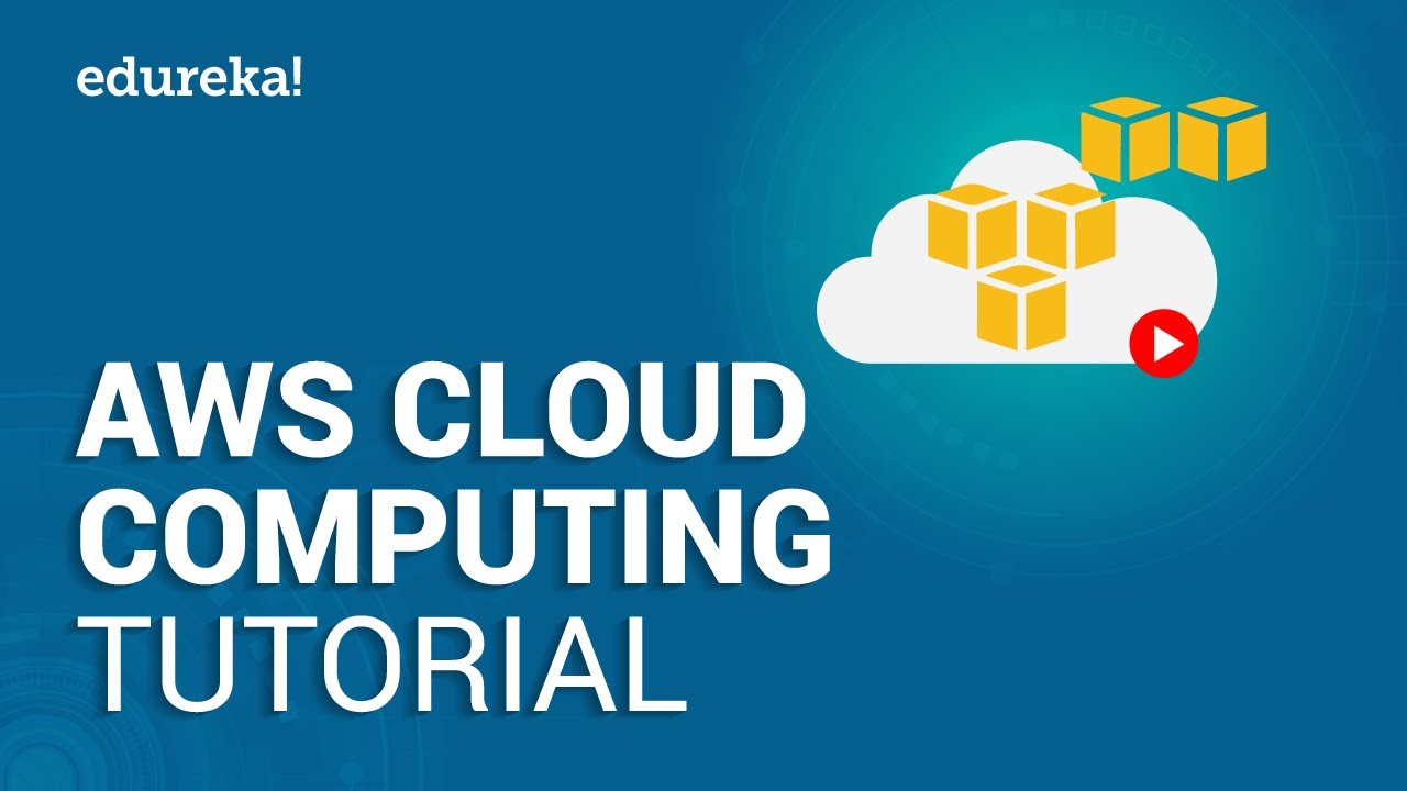 Amazon Cloud Tutorial For Beginners Getting Started With Aws Cloud