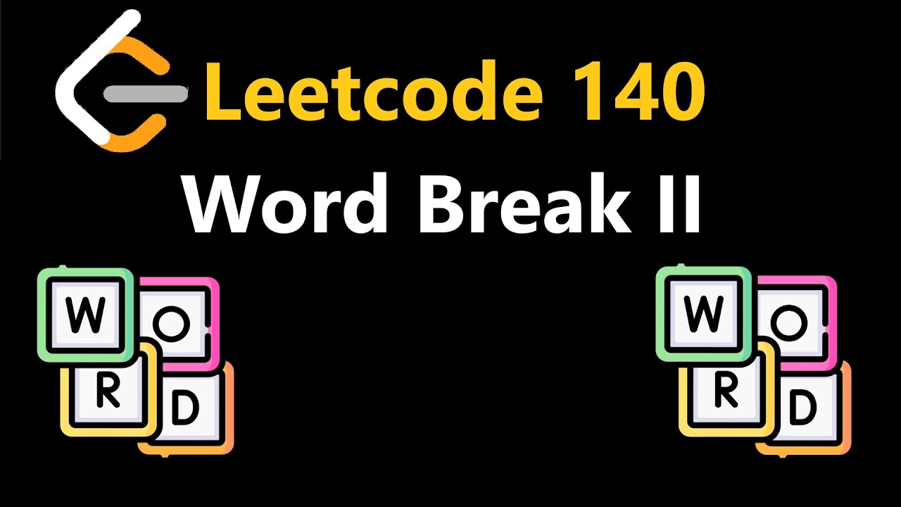 Word Break Ii Leetcode 140 Python Youtube