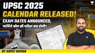 Upsc 2025 Calendar Released Schedule Exam Dates Timetable Upsc Official ...