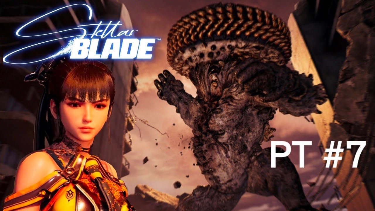 Stellar Blade Is Getting Crazy Stellar Blade Walkthrough Part 7