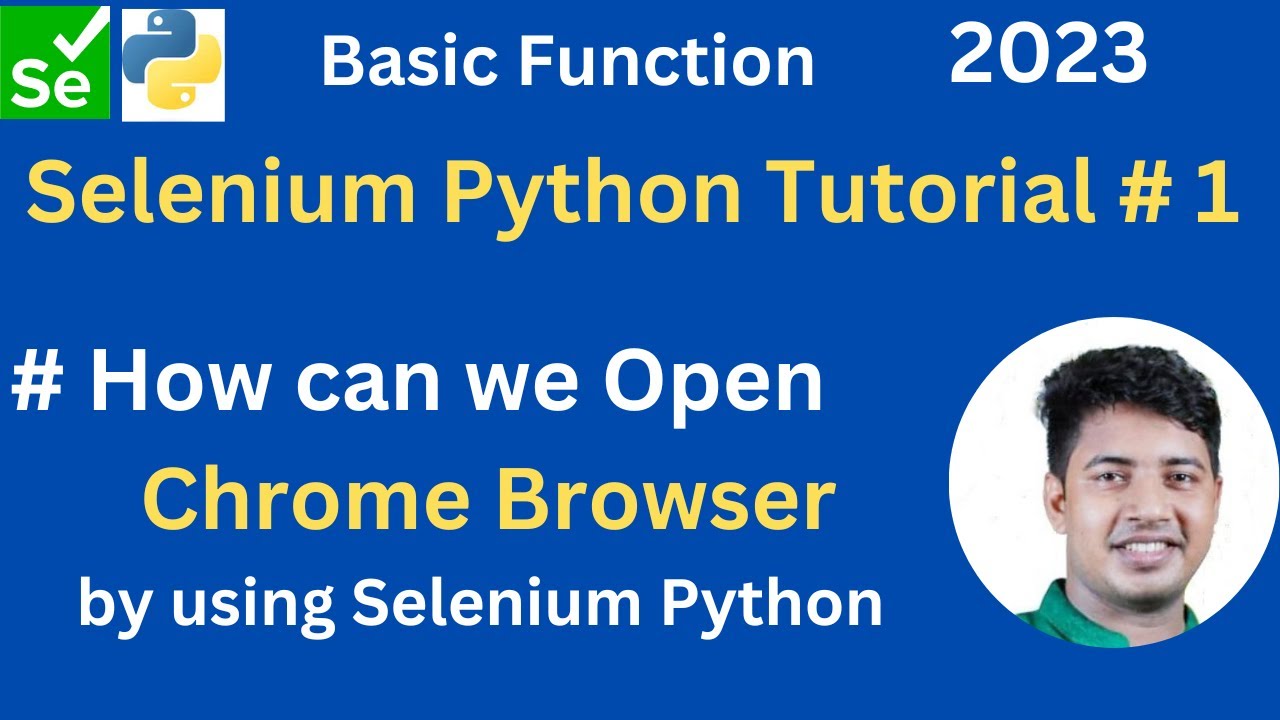 Selenium Python Basic Function 1 How Can We Open A Browser By Using