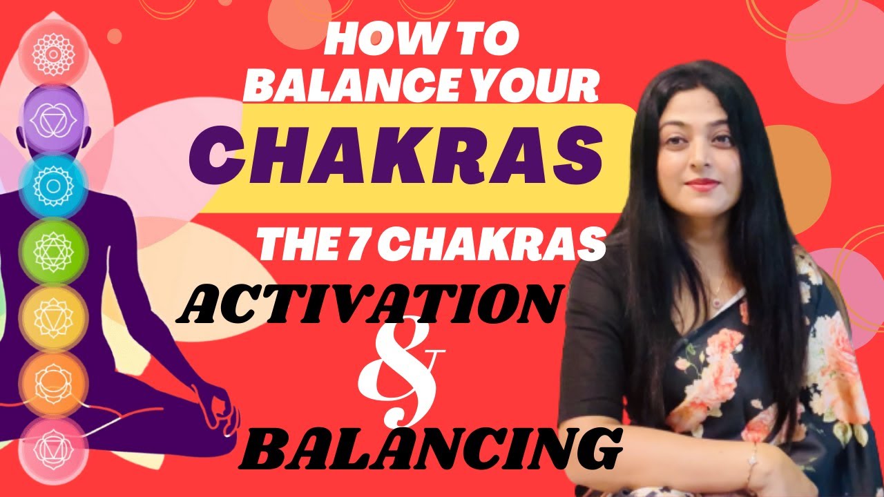 How To Balance The 7 Chakras At Matilda Mullan Blog