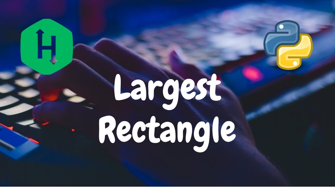 137 Largest Rectangle Stacks Hackerrank Solution Python Youtube