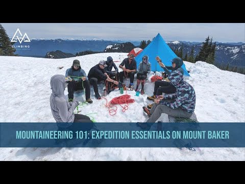 Mountaineering 101 Expedition Essentials On Mt Baker Ctss Webinar