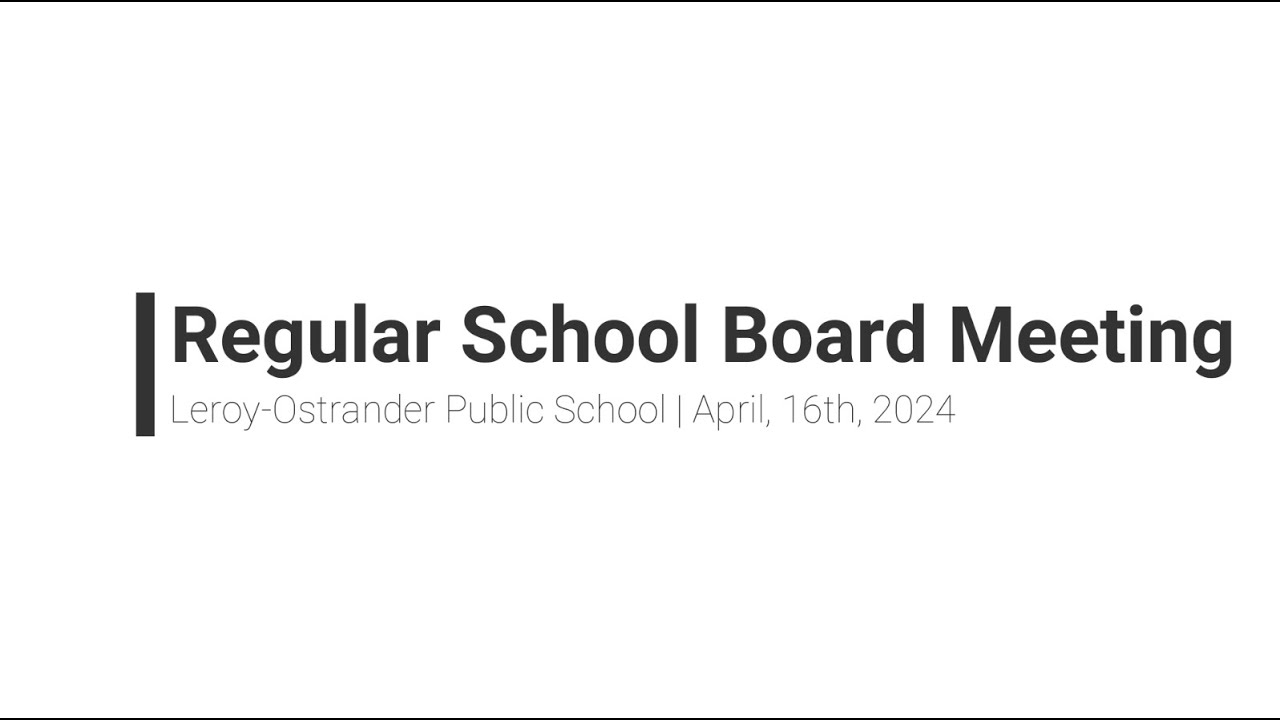 Regular School Board Meeting April 16th 2024 Youtube