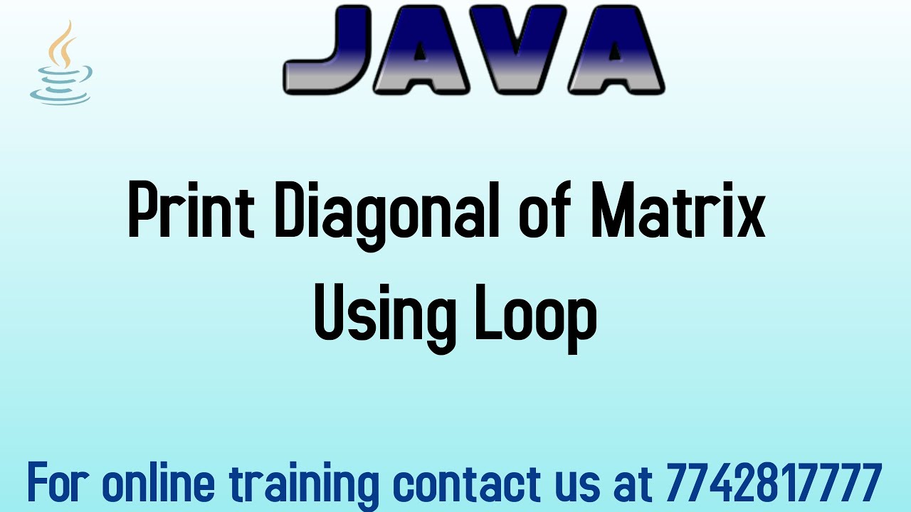 Program To Print Diagonal Of Matrix In Java Youtube