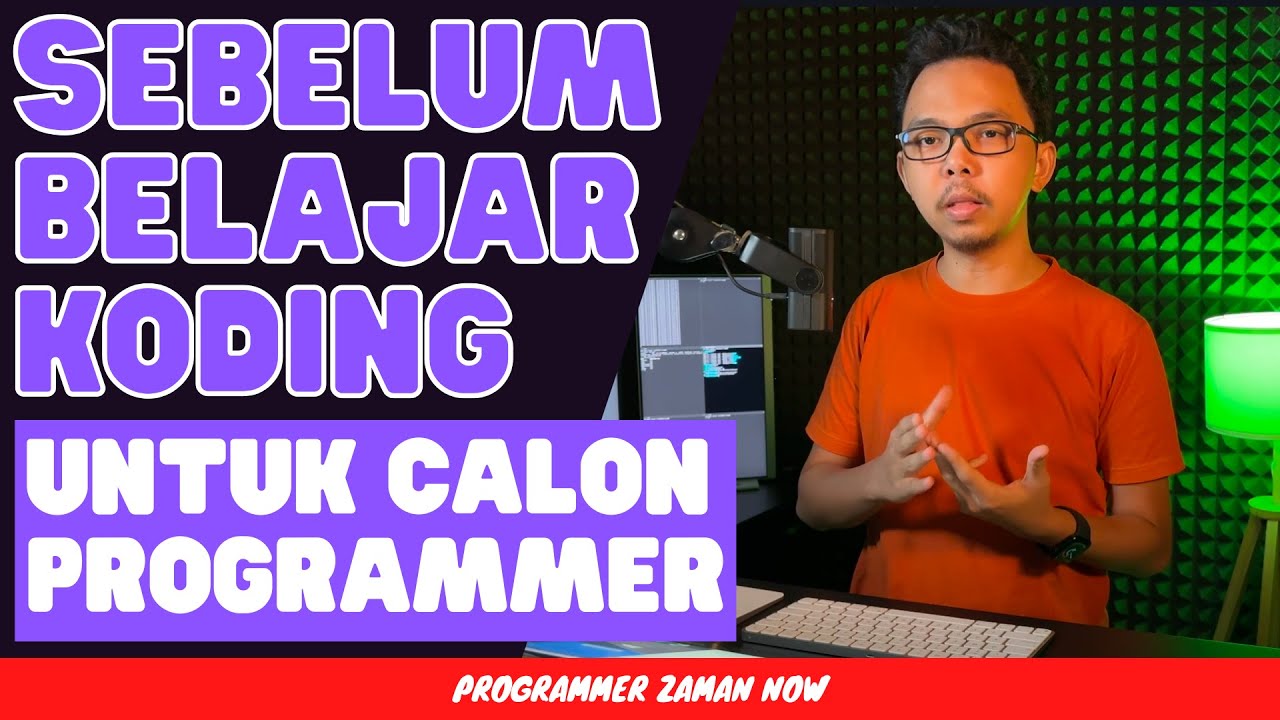 Sebelum Belajar Koding Untuk Calon Programmer Youtube