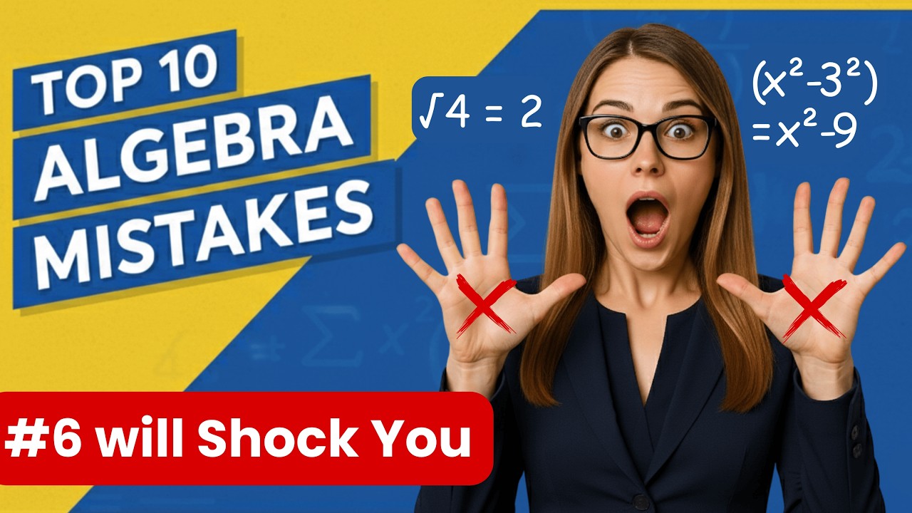 Top 10 Algebra Mistakes 99 Of Students Make Youtube