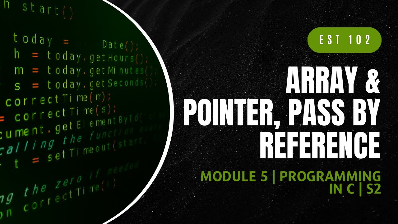 Array Access Pointer To Function Est102 Programming In C Module 5